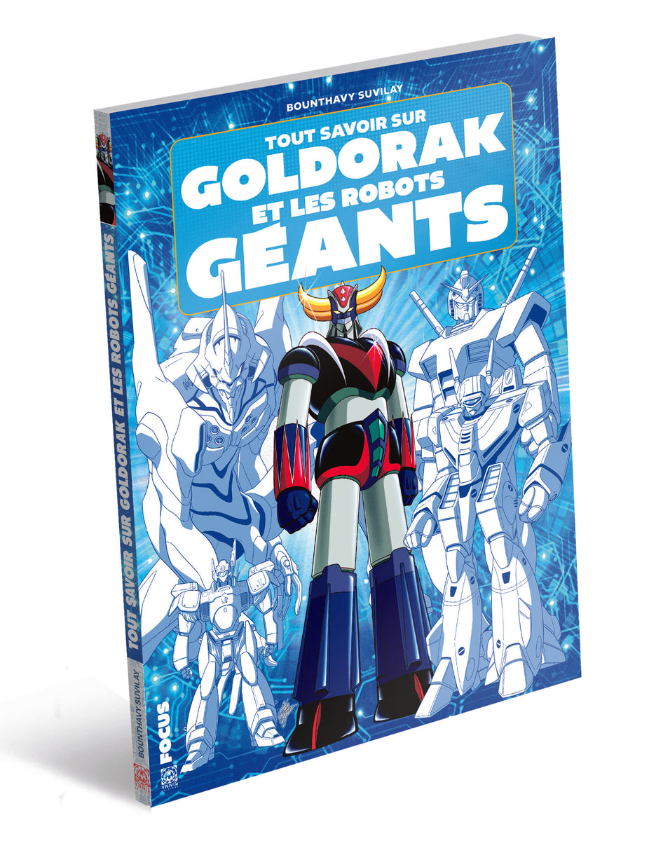 Tout savoir sur Goldorak et les robots géants – Culture Manga & Anime ...